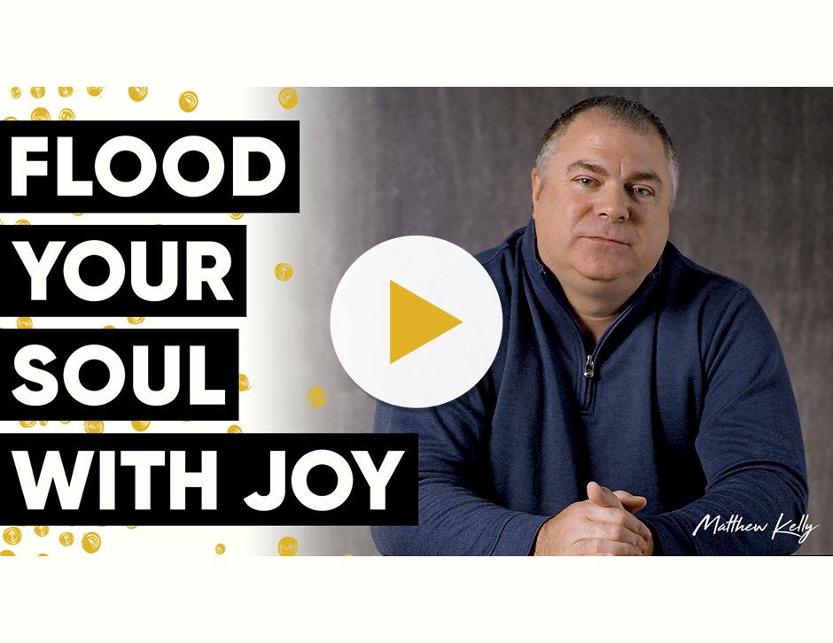 Flood Your Soul with Joy