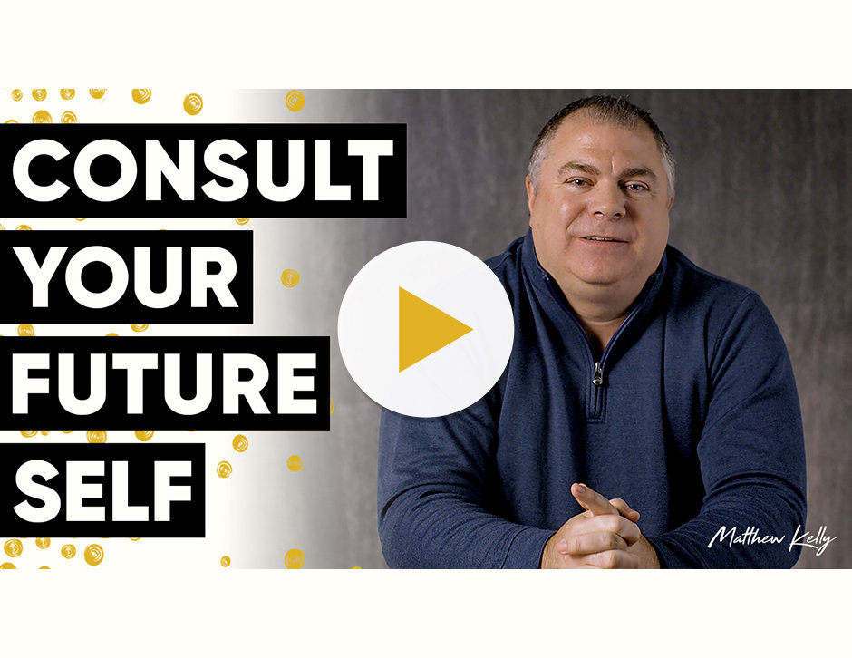 Consult Your Future Self