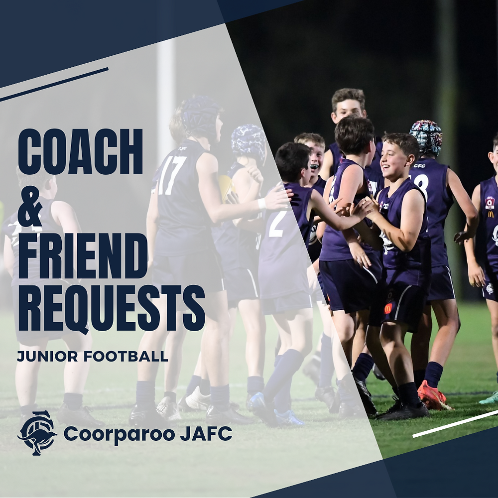 Coach & Friend Requests (Juniors)