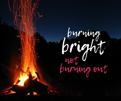 Burning Bright (not Burning Out) | Events | Stanwell Tops