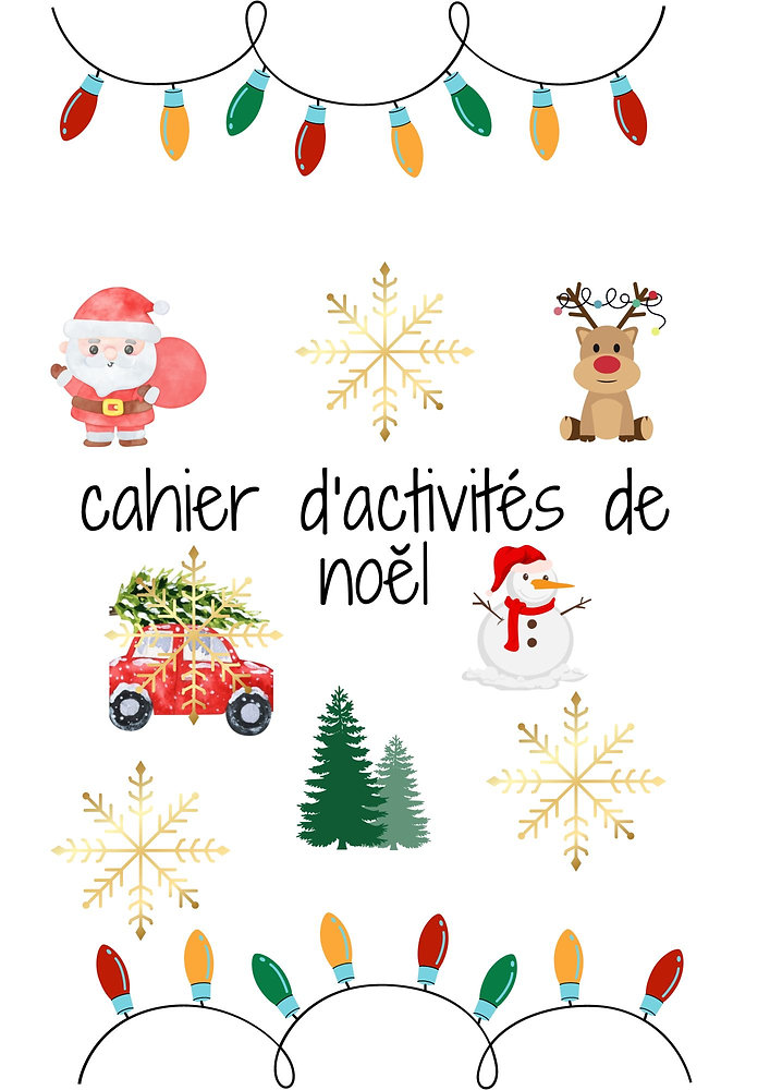 Cahier d’activités spécial Noël à imprimer gratuitement
