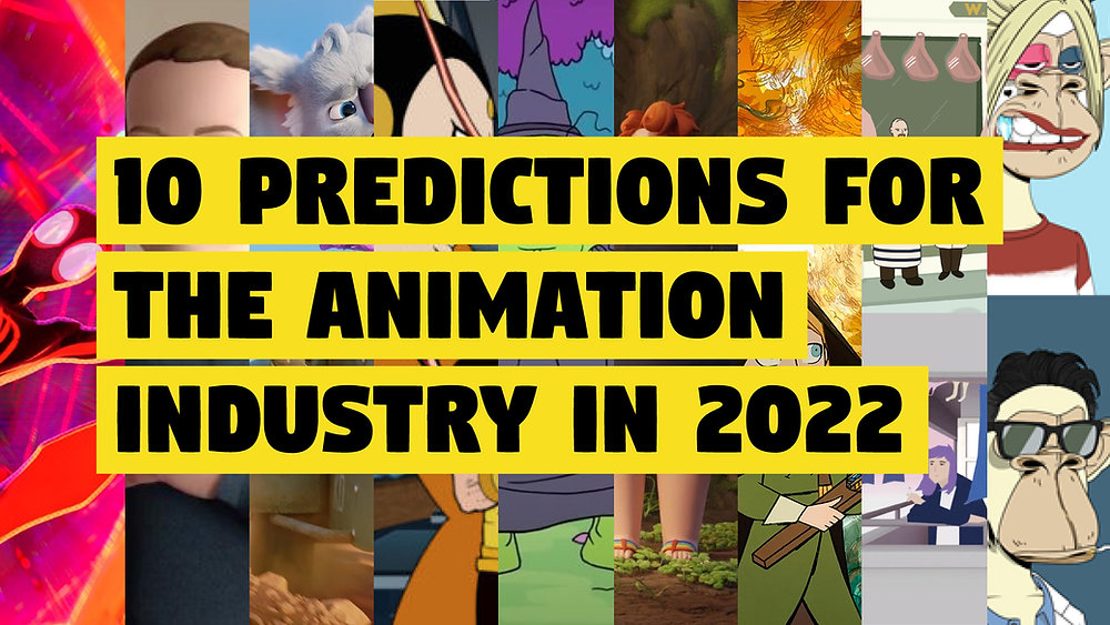 10 Predictions for the Animation Industry