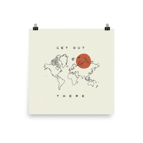 Get Out There, Map Print | Kinsey H. Designs