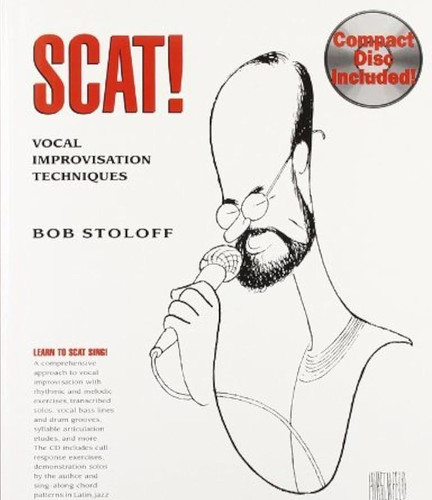 Scat! Vocal Improvisation Techniques - By Bob Stoloff | מיוזיק בוקשופ תווים