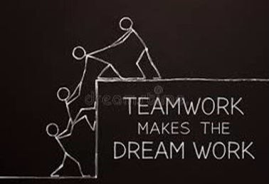 TEAMWORK MAKES THE DREAM WORK