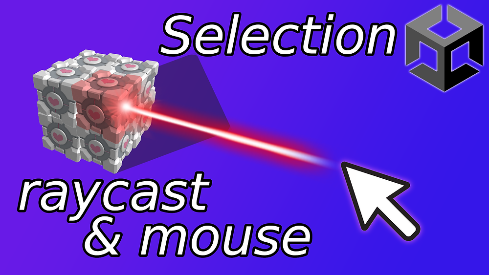 Selection With Raycast Using Mouse Unity3d