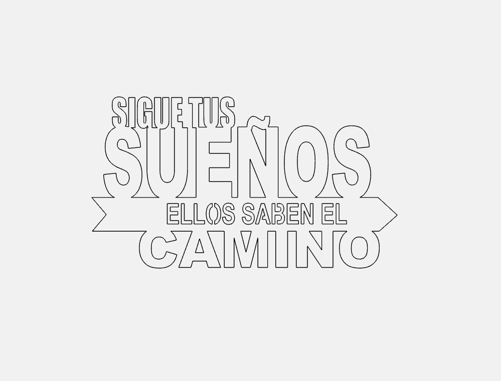 Sigue Tus Suenos Decorative Phrase | Free Laser Cut SVG File