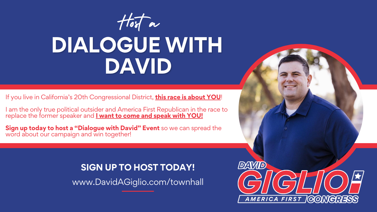 HOST A "DIALOGUE WITH DAVID" | David Giglio for Congress