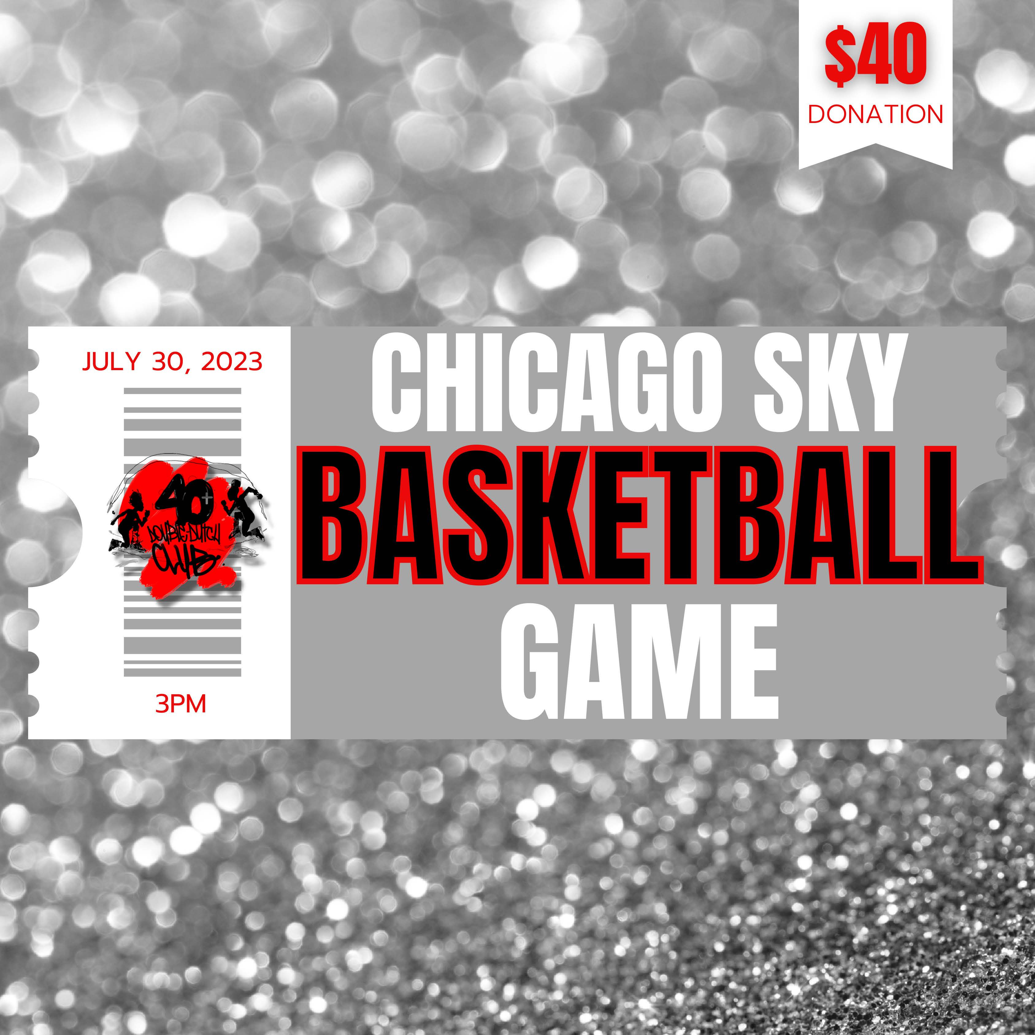 Chicago Sky WNBA Game | 40+Double Dutch Club