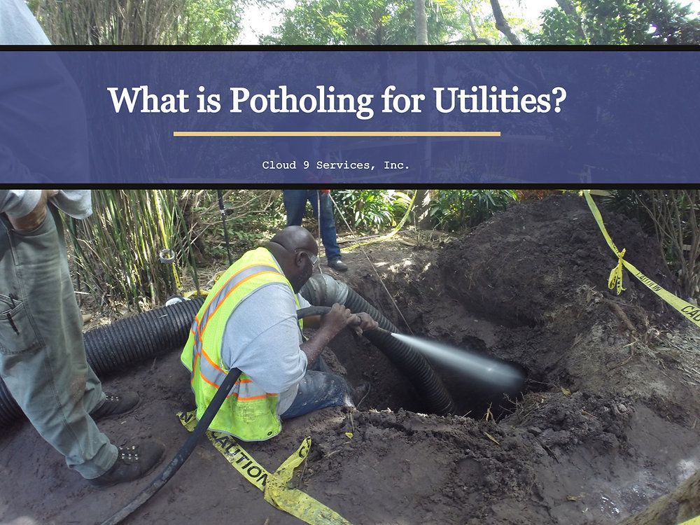 What is Potholing for Utilities?