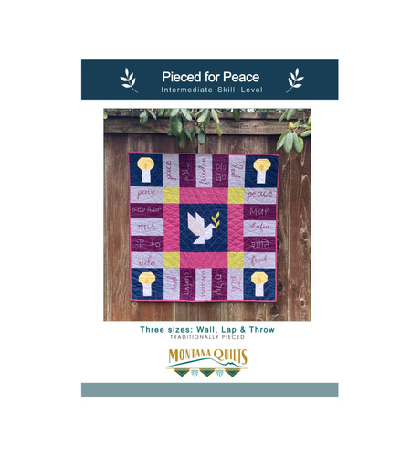 PDF "Pieced for Peace" Quilt Pattern | MONTANA QUILTS