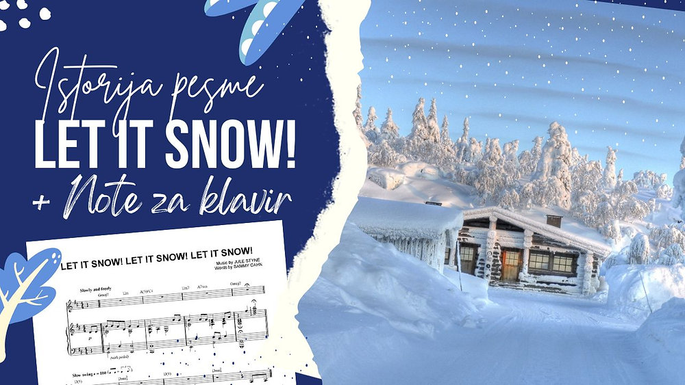 Let It Snow! - istorija pesme + note za klavir