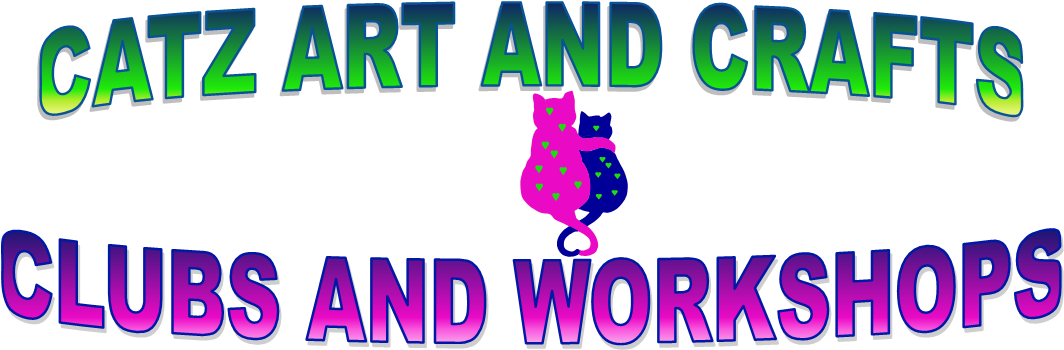 Catz Art and Crafts, Clubs and Workshops