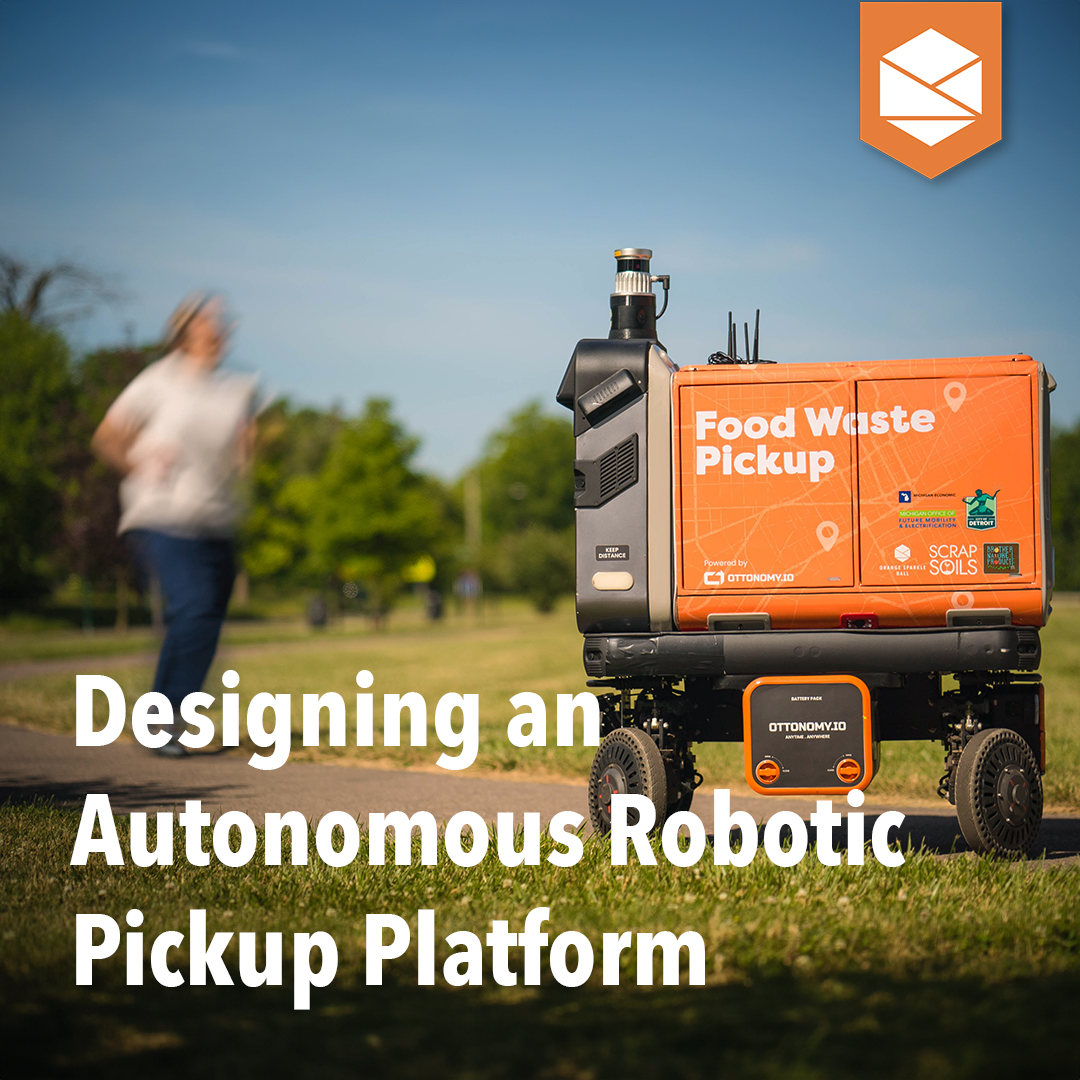 Designing an Autonomous Robotic Pickup Platform | Build Detroit
