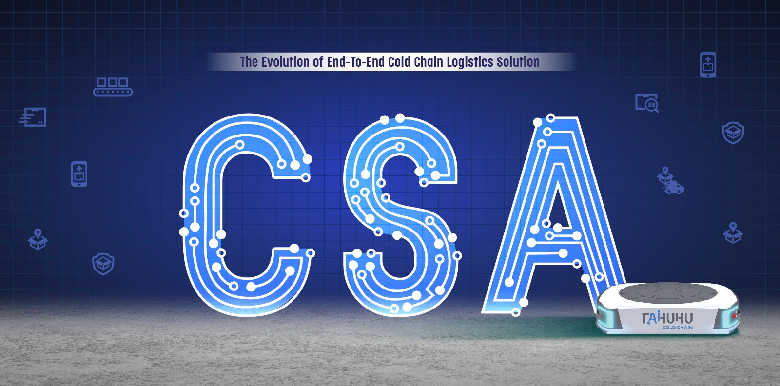 What is CSA Seamless Cold Chain Logistics Technology?