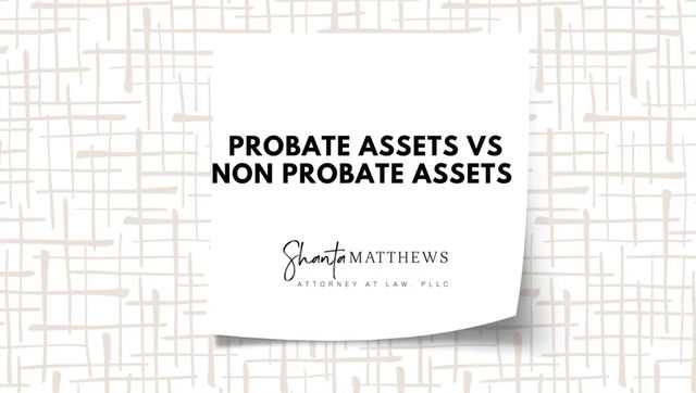 Probate assets vs non probate assets