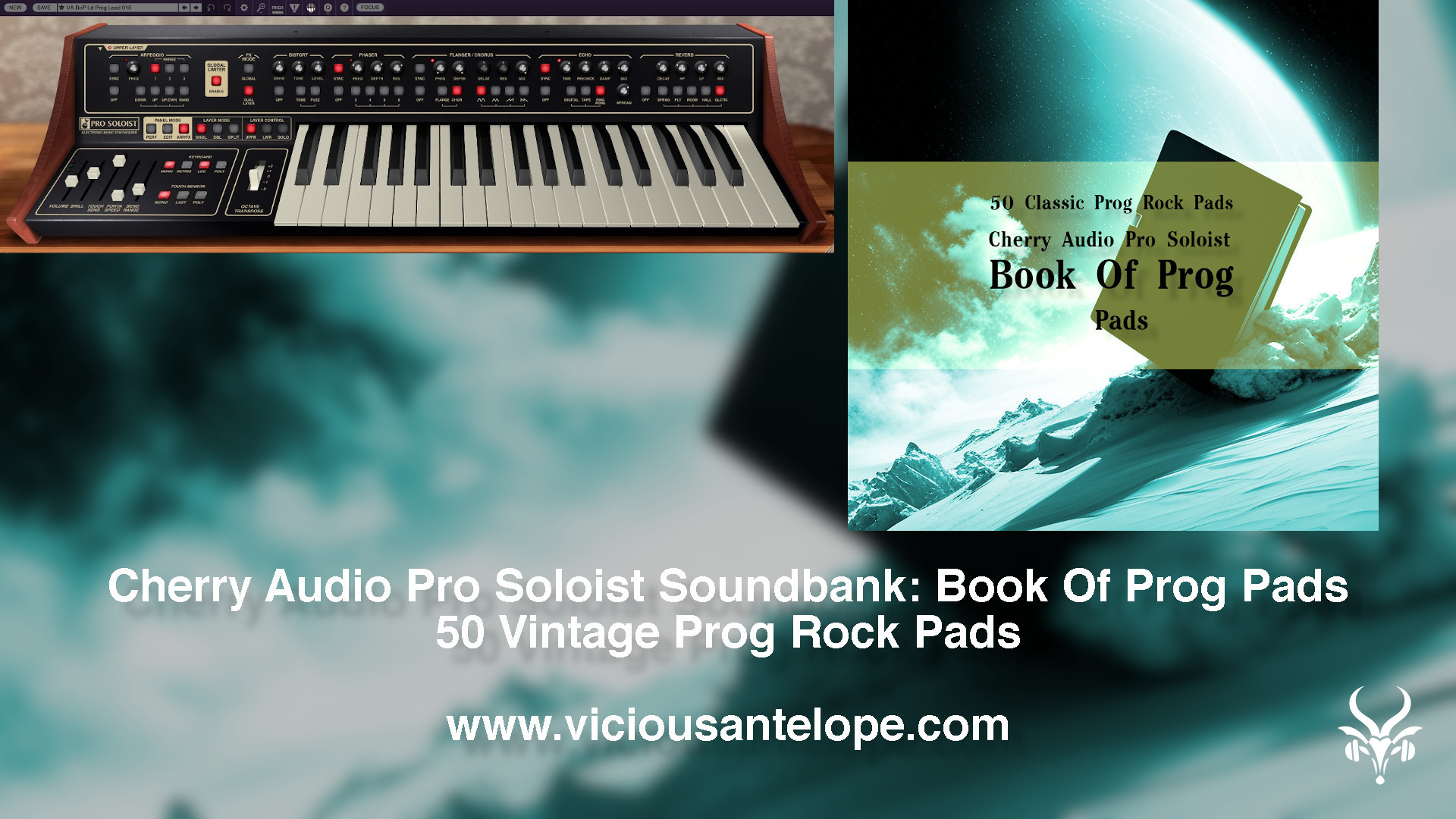 Book Of Prog: Pads - Cherry Audio Pro Soloist Presets | Vicious Antelope