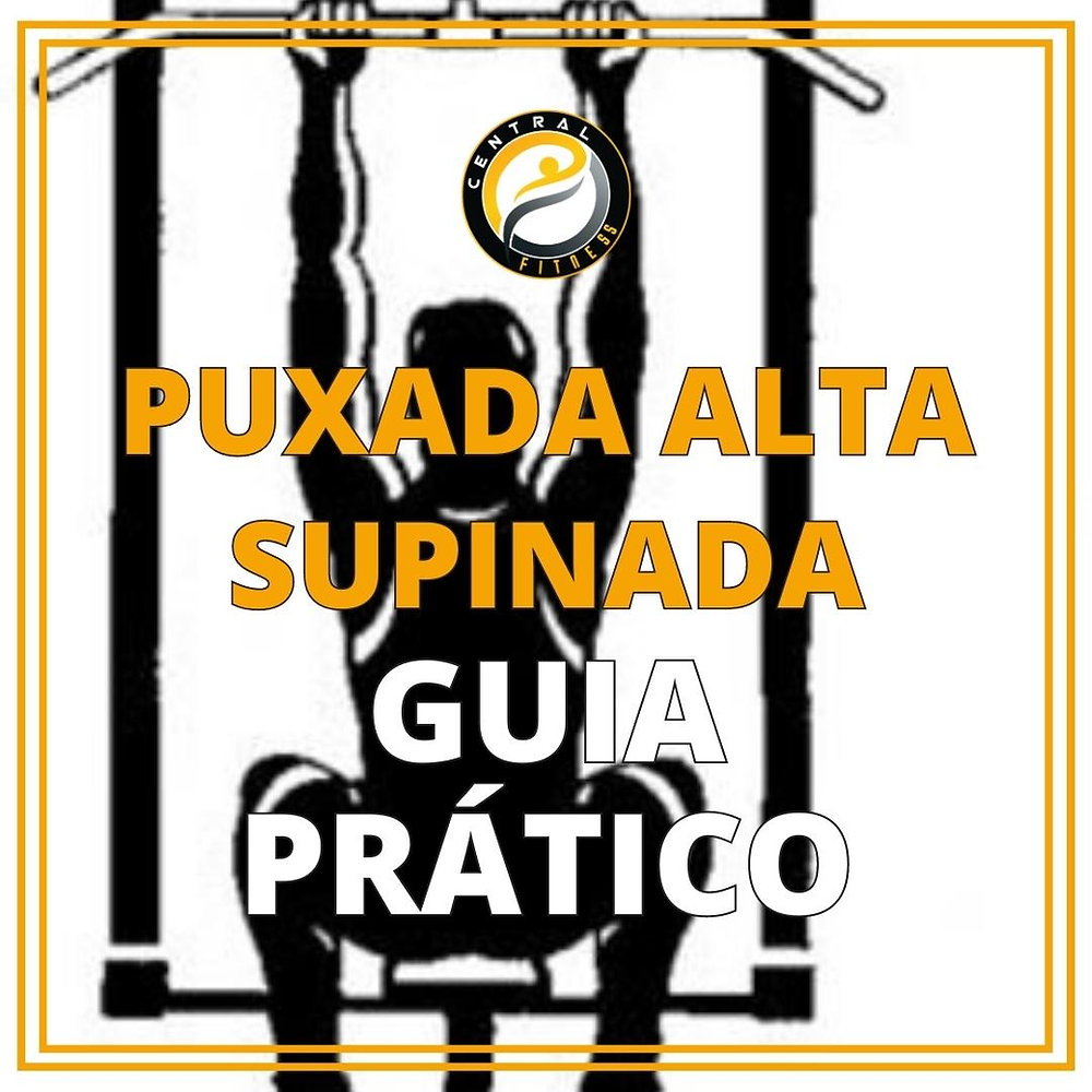 Puxada Alta Supinada: Guia Básico
