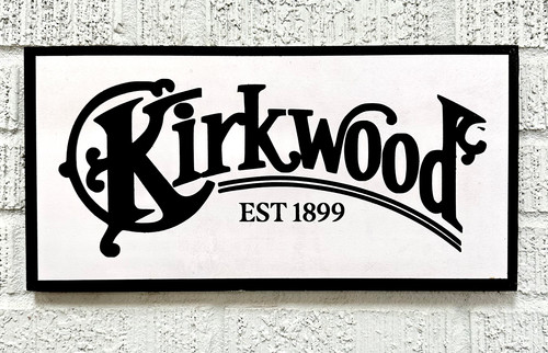 Kirkwood Sign (Order Link in Description) | Historic Kirkwood