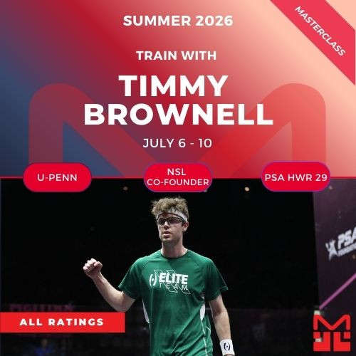 Summer 2026 July 6-10 Timmy Brownell | MSQUASH