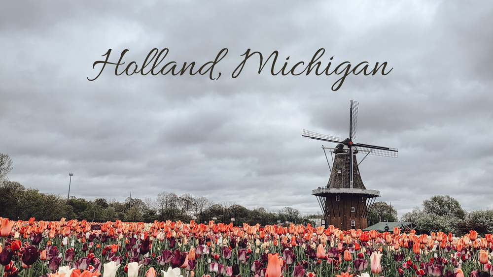 Exploring Holland, Michigan- The Charming Town With a Touch of The ...