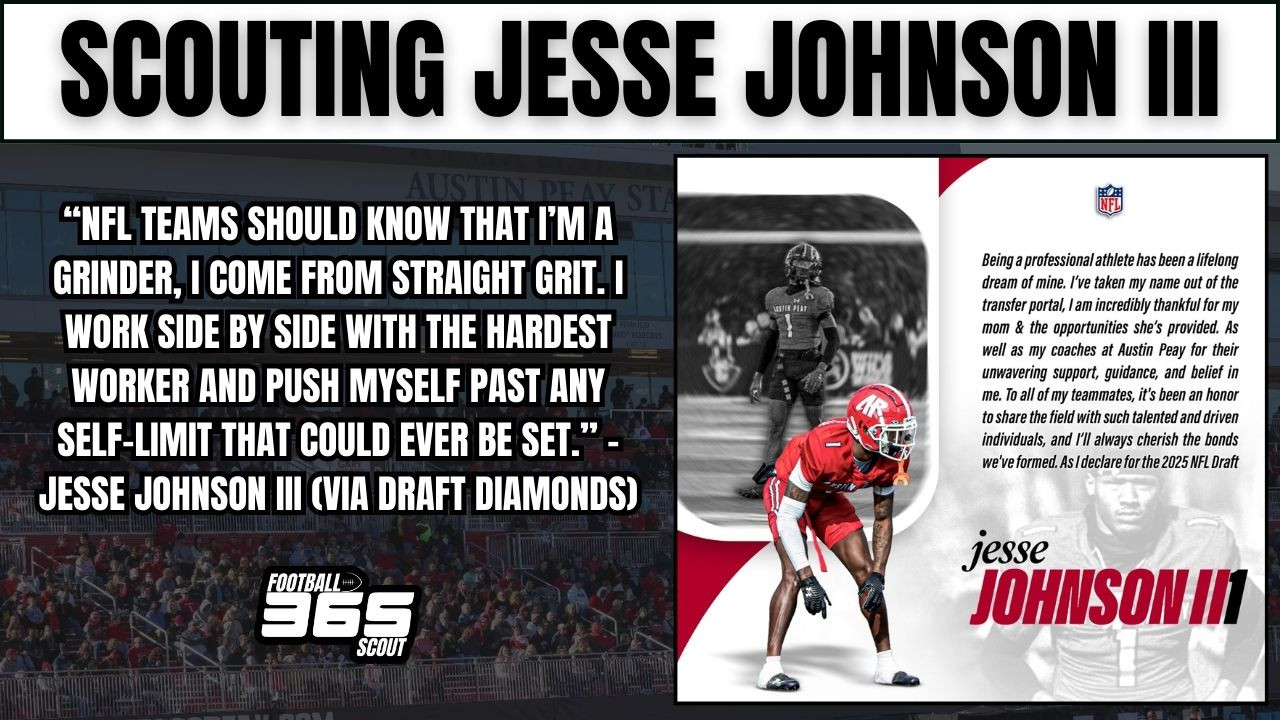 2025 NFL Draft Prospect: Jesse Johnson III – Cousin of Rickey White and ...