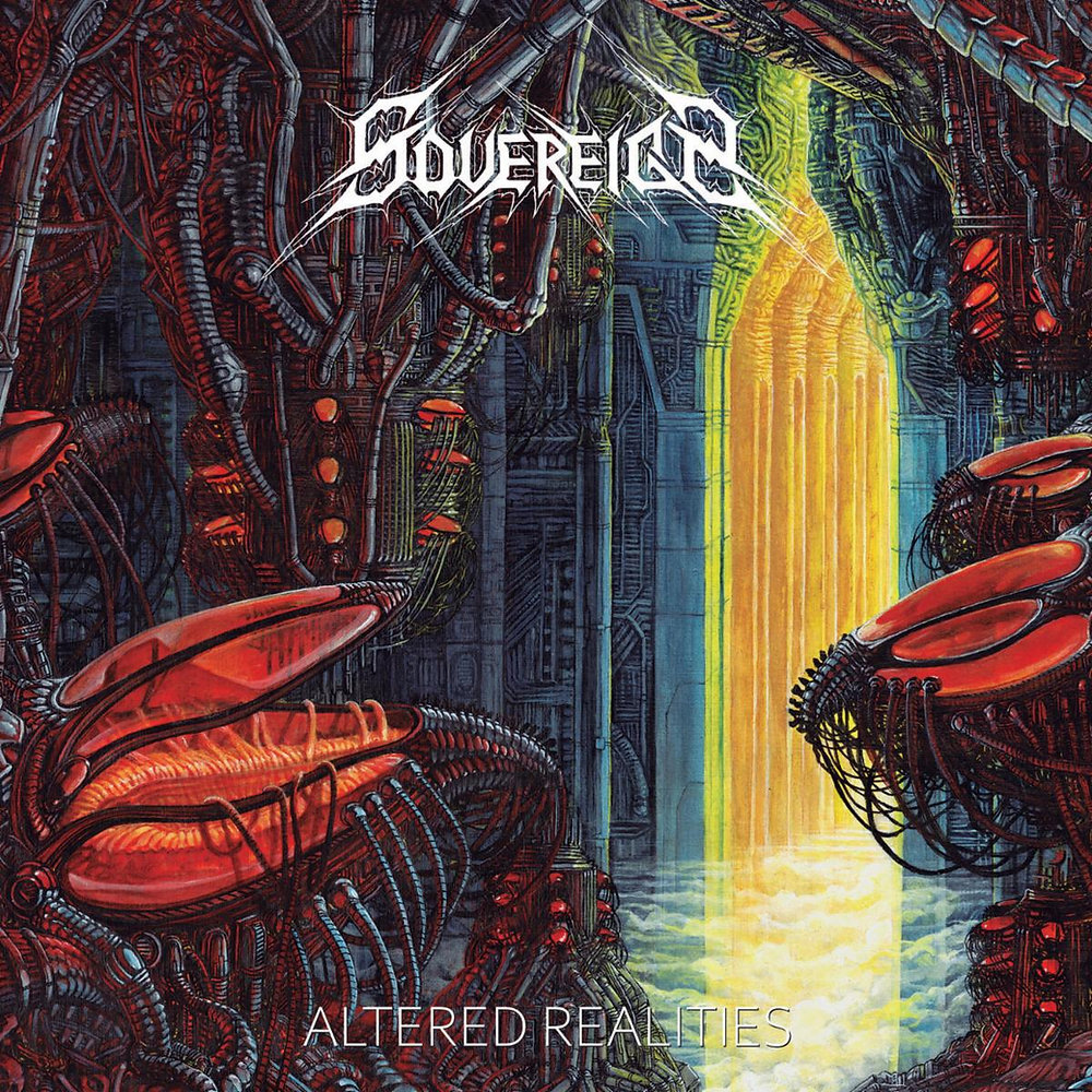 SOVEREIGN's "Altered Realities" Out Now!