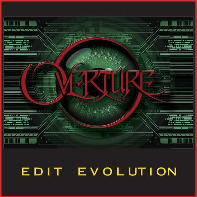 OVERTURE - Edit Evolution (New Album Released!)