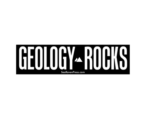 Geology Rocks Bumper Sticker | Sea Raven Press