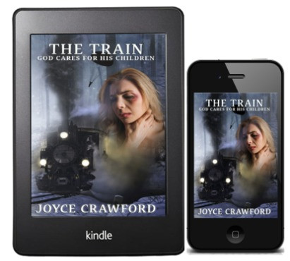 The Train - God Cares for His Children Self-published by Joyce Crawford ...