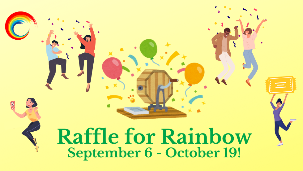 Raffle for Rainbow 2025! | Rainbow Place