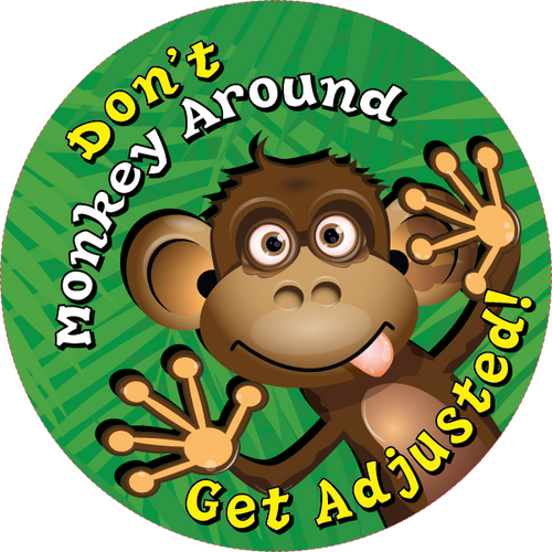 Don't monkey around Get adjusted | ChiropracticStickers