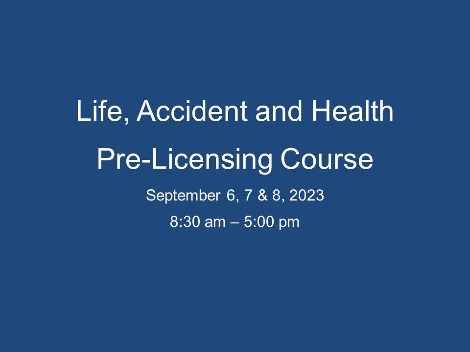 Life, Accident and Health Insurance Licensing