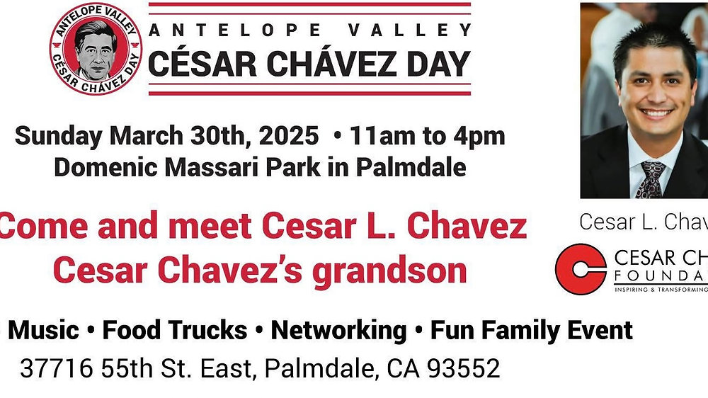 CÉSAR CHÁVEZ DAY Celebration In Palmdale, March 30th, 2025.