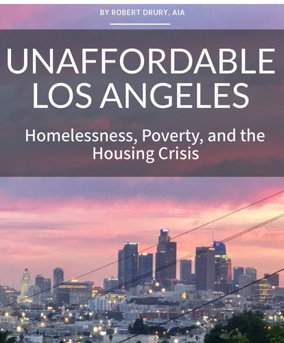 Unaffordable Los Angeles: Homelessness, Poverty, and the Housing Crisis ...