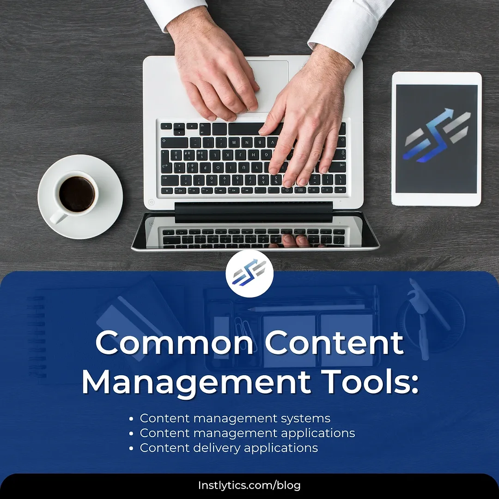 Common Content Management Tools