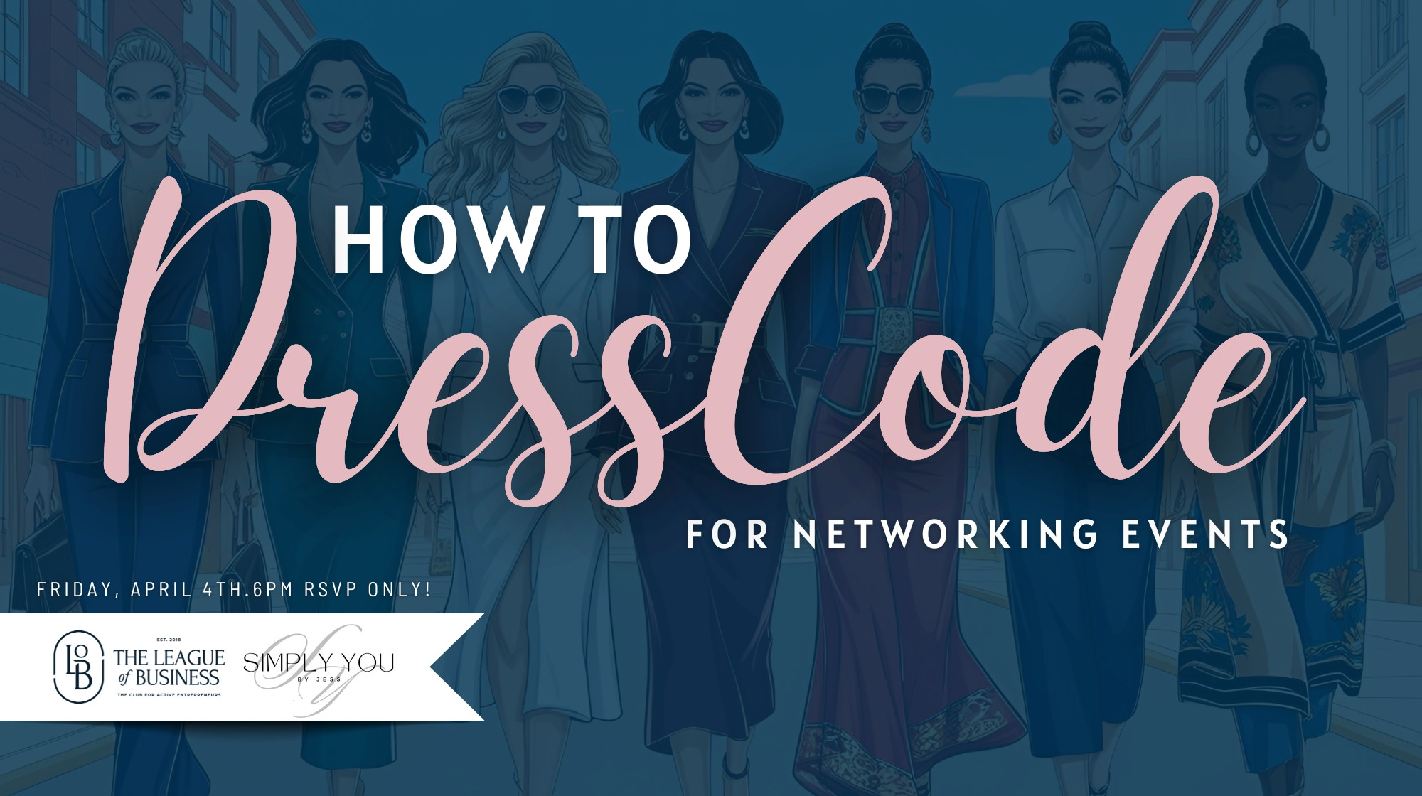 How to Dress Code for Networking Events | The League of Business