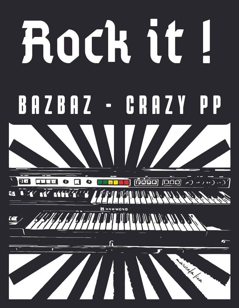 CAMILLE BAZBAZ & CRAZY PP/ROCK IT ! TOUR