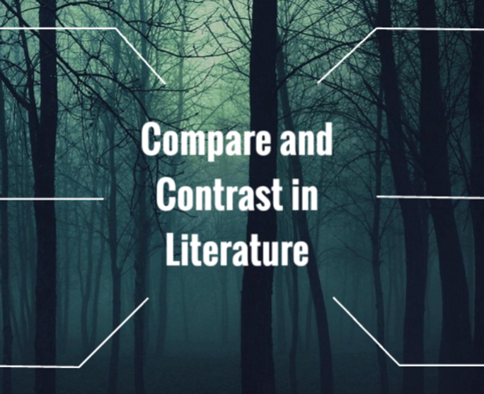 Compare and Contrast in Literature