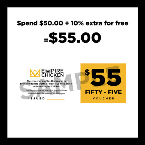 FIFTY + an extra 10% FREE | Empire Chicken