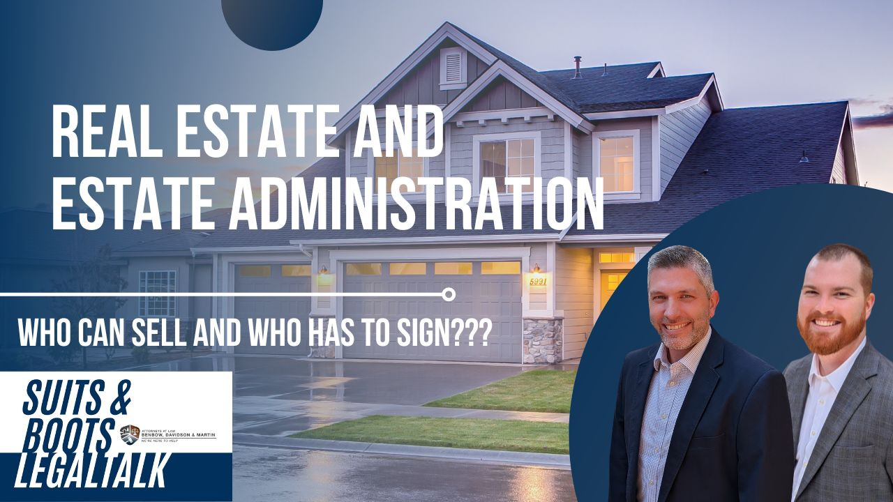 Real Estate and Estate Administration