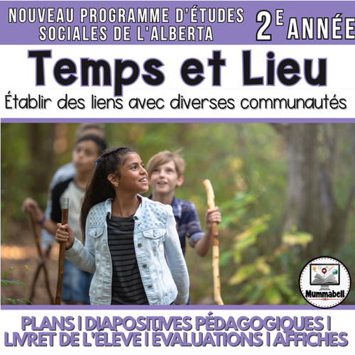 FRENCH Time & Place - Grade 2 New Alberta Social Curriculum | Mummabell ...