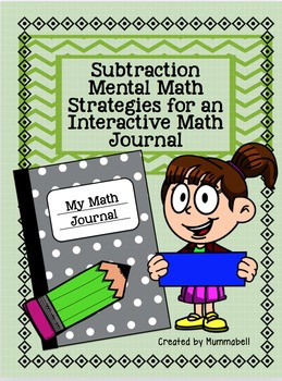 Subtraction Mental Math Strategies for Interactive Math Journals ...