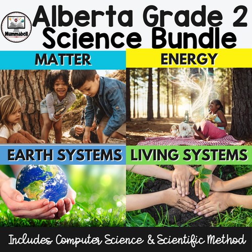 BUNDLE of Grade 2 Science for the New Alberta Curriculum | Mummabell ...