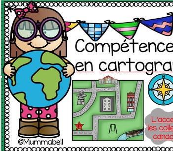 Competences en Cartographie (French Immersion Mapping Skills ...