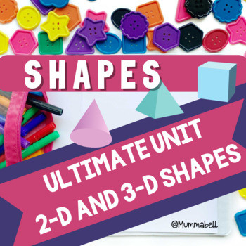 Ultimate 2D and 3D Shape Geometry Unit | Mummabell Teaching R
