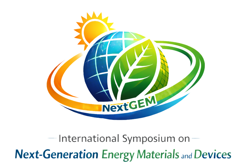 International symposium of Next-Generation Energy Materials and Devices ...