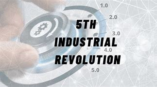 The 5th Industrial Revolution (5th IR) | Cocreators-BtG