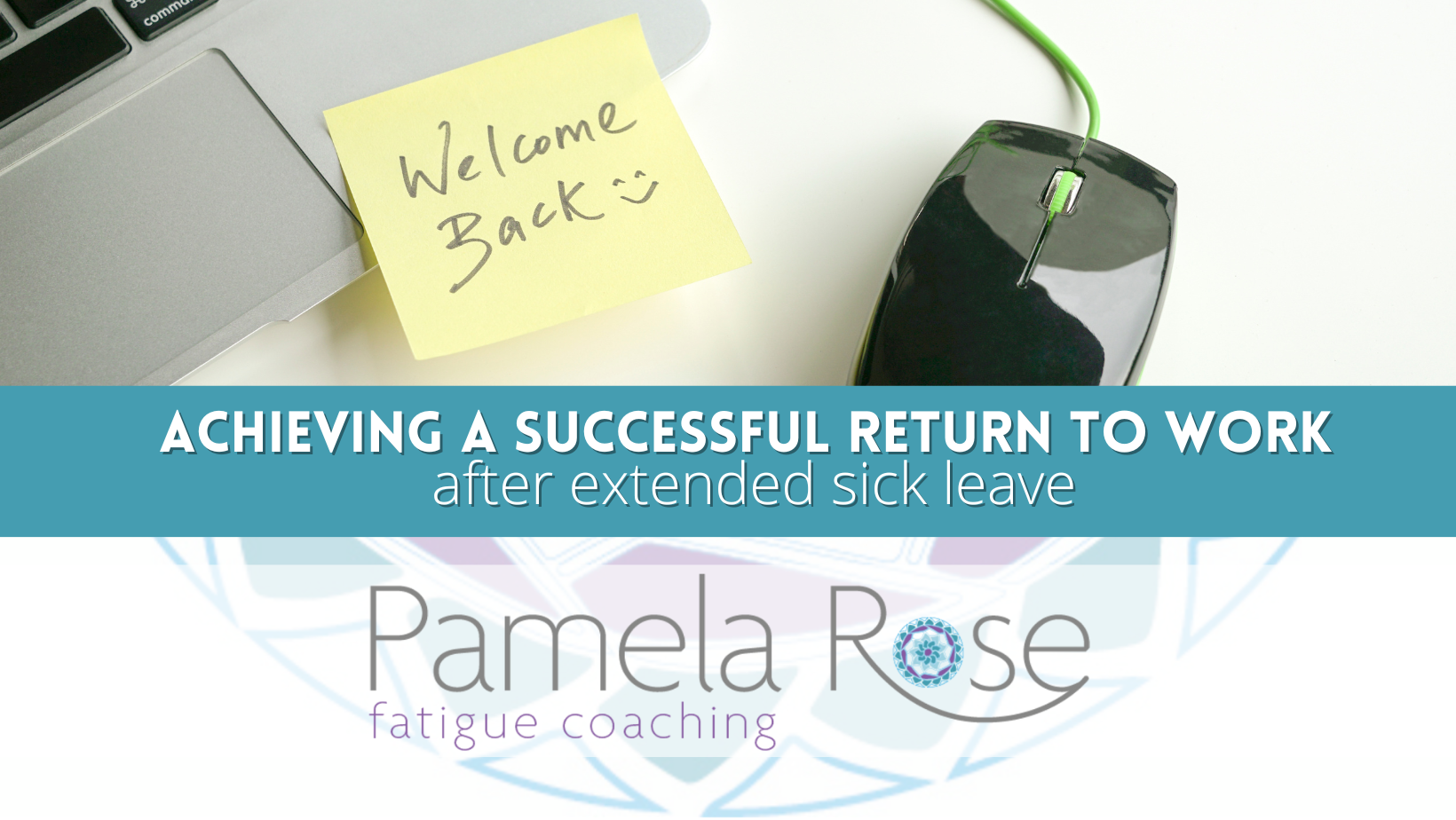 Managing a successful return to work