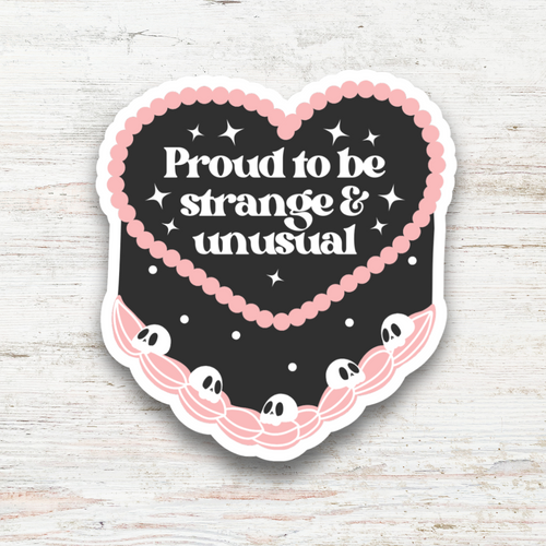 Proud to be Strange and Unusual Sticker | Loz Creates
